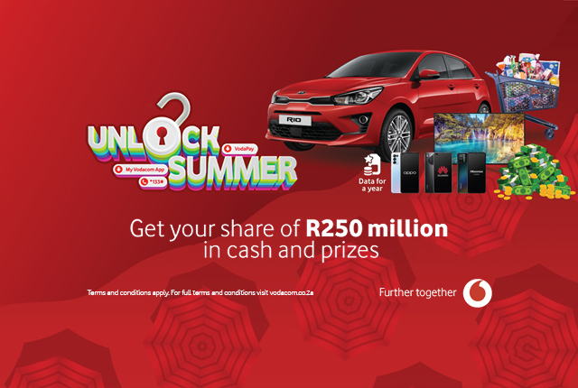 Vodacom launches Unlock Summer campaign, R250 million in cash and ...